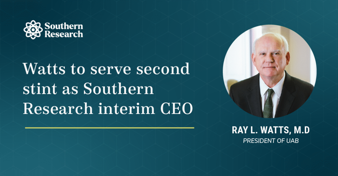 Watts to serve second stint as Southern Research interim CEO | Southern ...